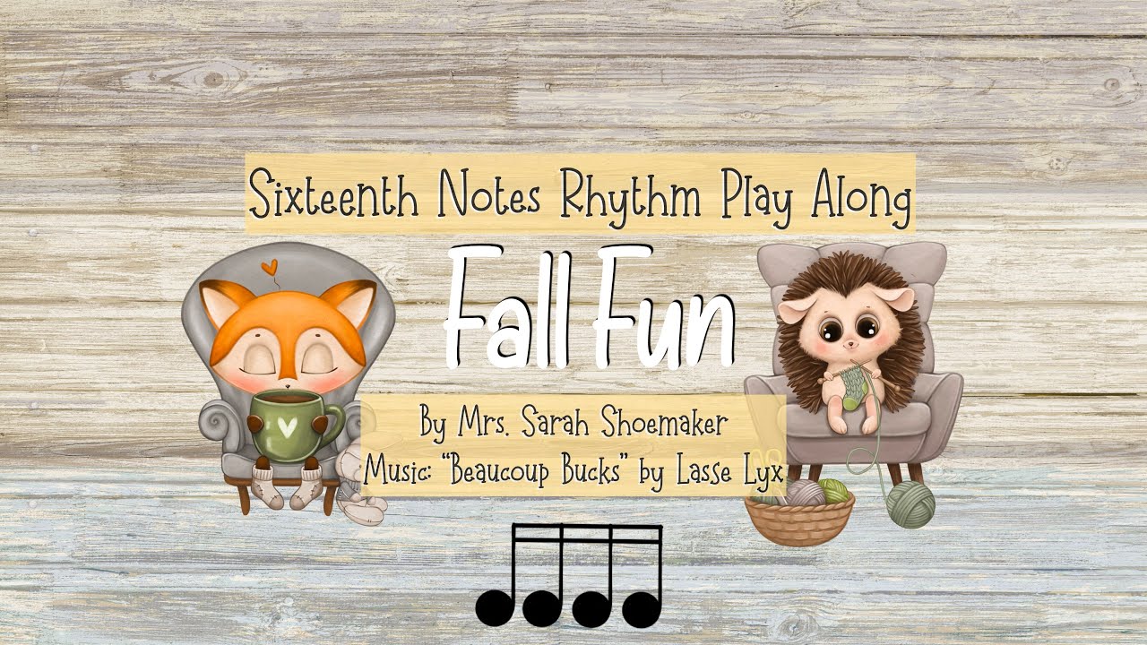 Fall Fun: Sixteenth Note Rhythms ("Tipitipi") Play Along - YouTube