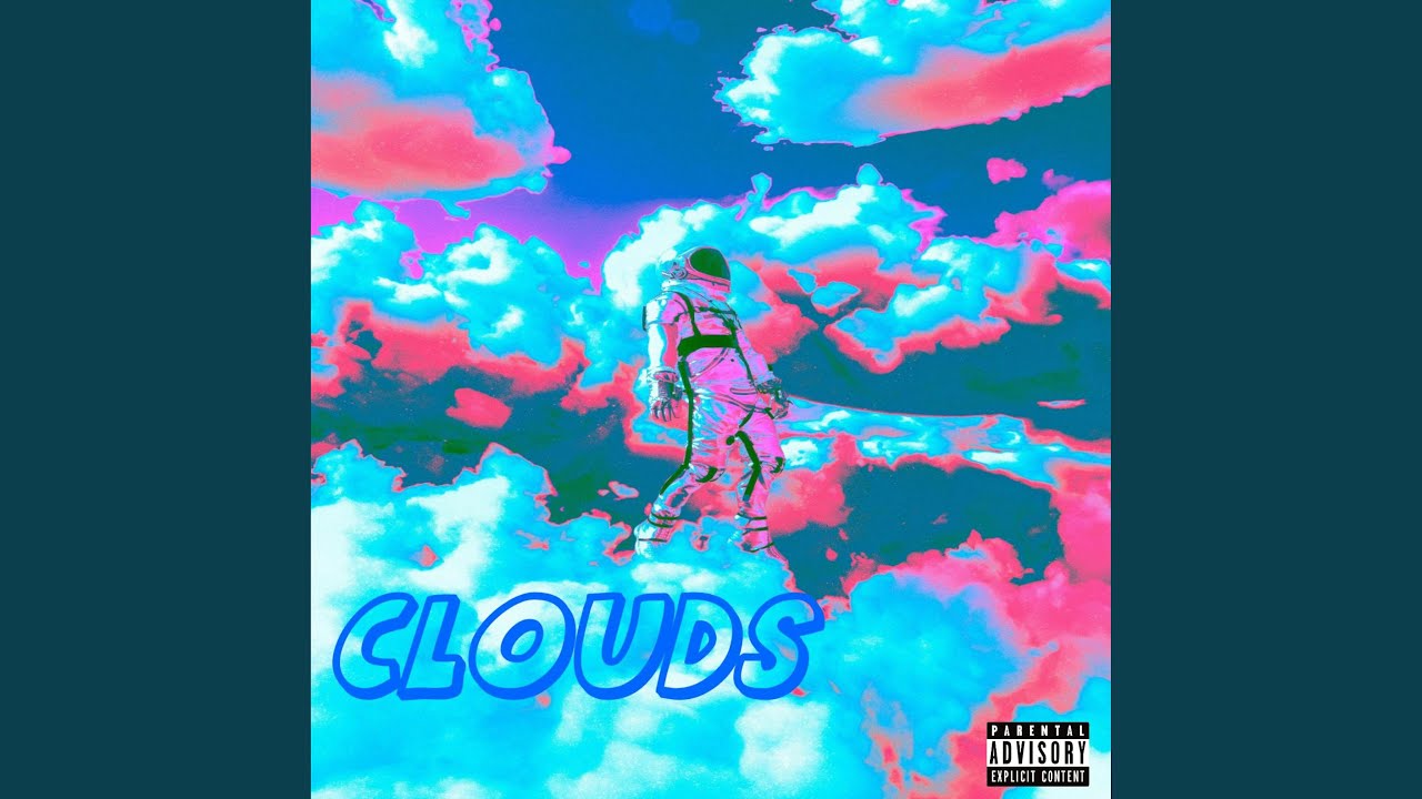Clouds (feat. Xtravulous) - YouTube