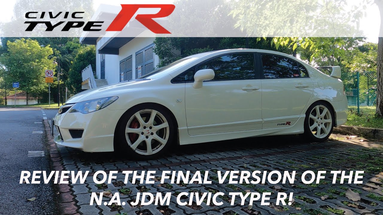 JDM Honda Civic Type R (FD2R)! Review by Art Tunerz | Bringing JDM ...