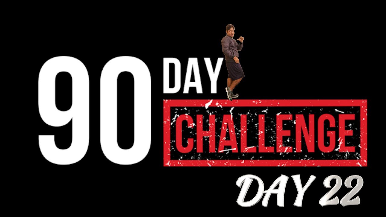 DAY22 of 90 Days Challenge #90dayschallengebydj - YouTube