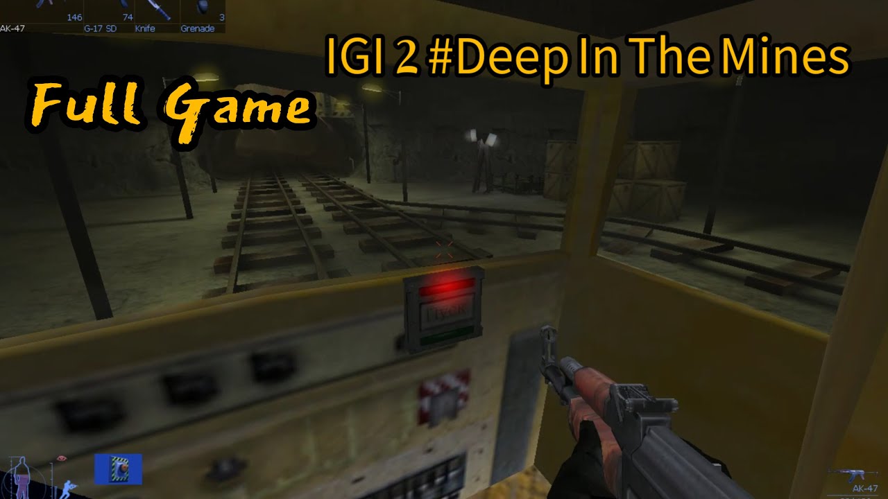 IGI 2 || Deep In The Mines || Full Misson 4K HD - YouTube