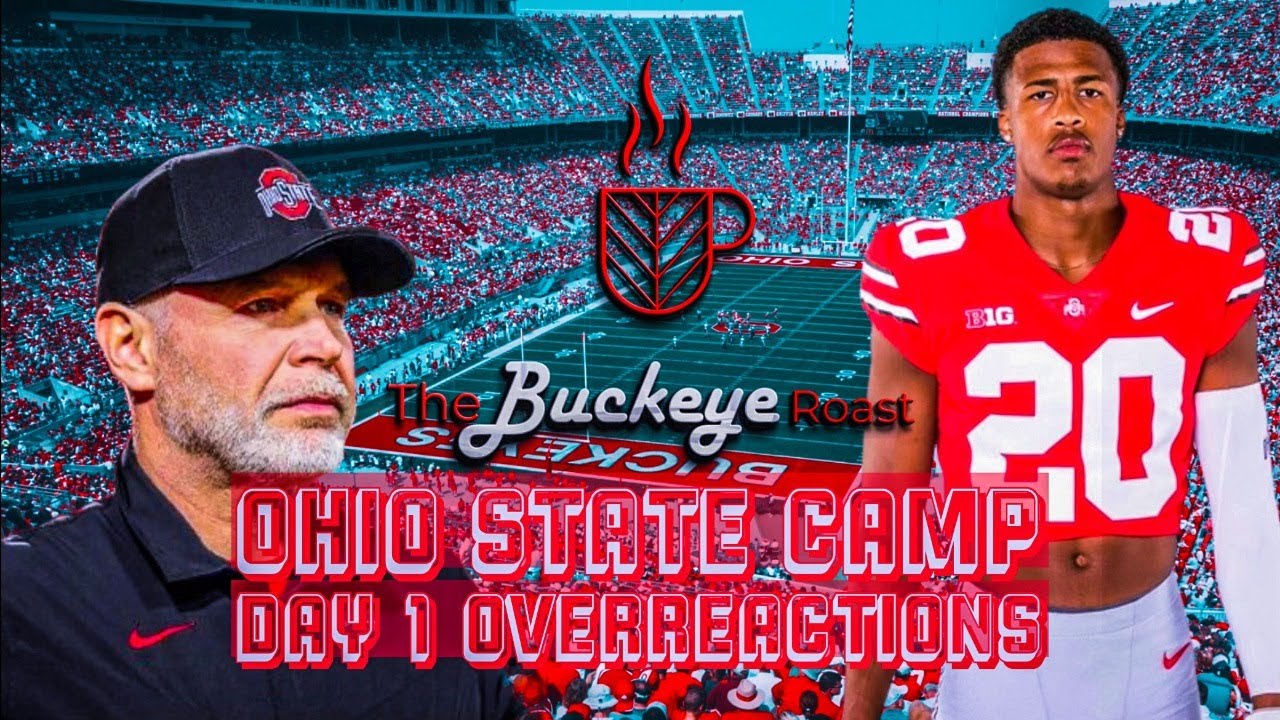 Ohio State Camp Day 1 Overreactions - YouTube