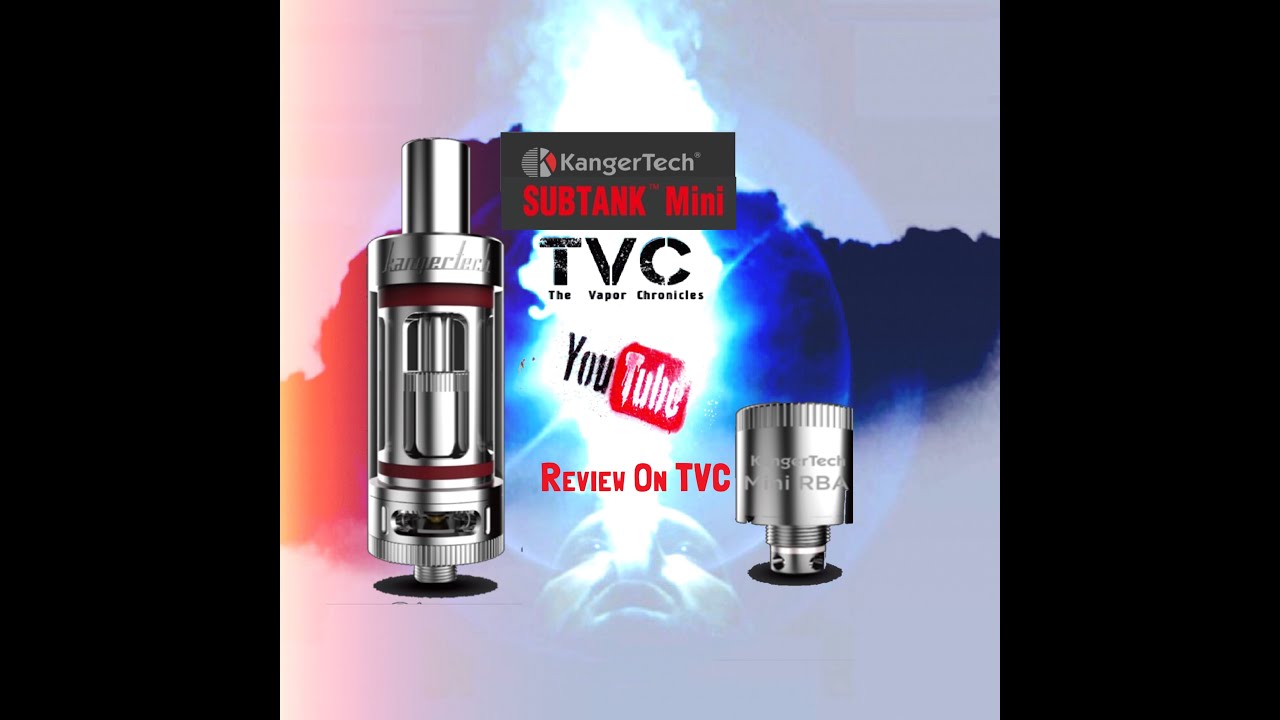 SUBTANK Mini From Kangertech Review On TVC - YouTube