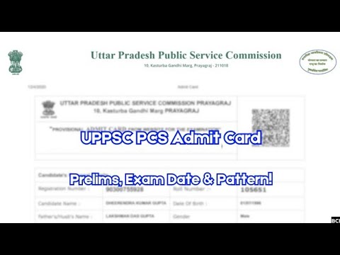 UPPSC PCS Admit Card 2024 for Prelims, Check the Exam Date & Pattern ...