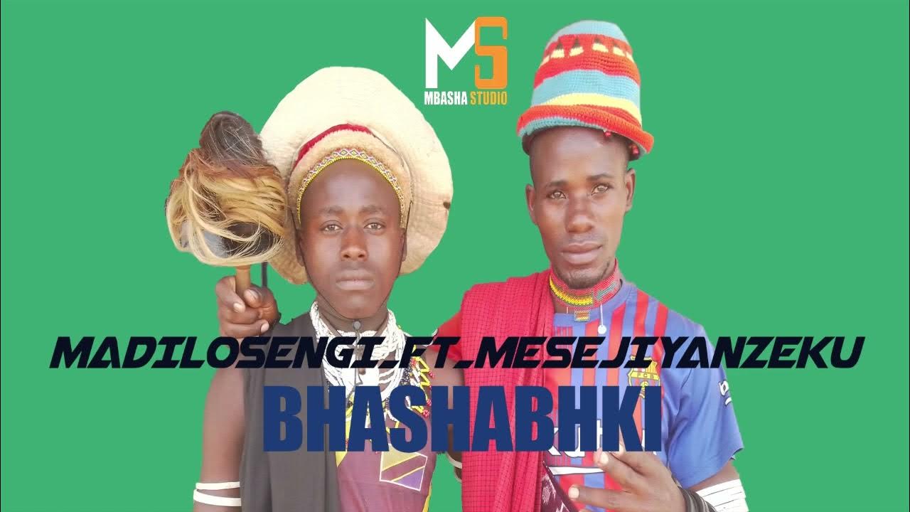 MADELO SENGI_FT_MESEJI YA NZEKU_BHASHABHIKI - YouTube
