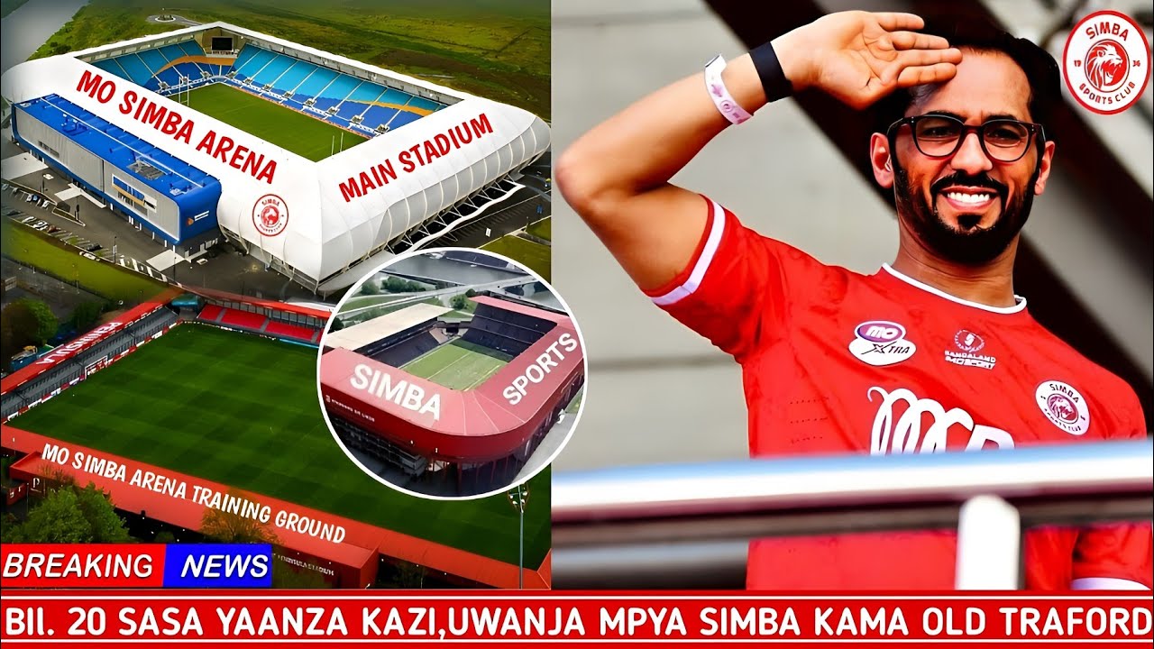 KUMEKUCHA SIMBA BILLIONI 20 ZA MO DEWJI SASA ZAFANYA BALAA HII HAPA RAMANI YA UWANJA MO SIMBA ...