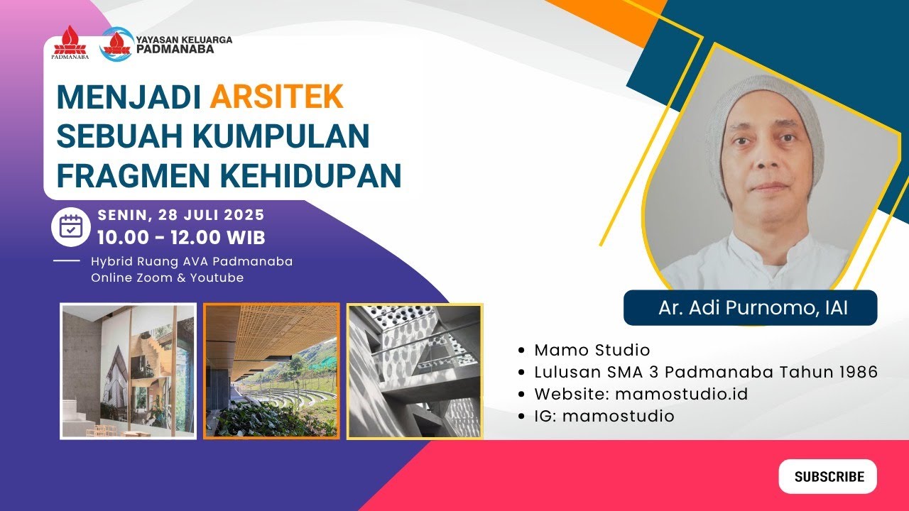 Menjadi Arsitek : Kumpulan Fragmen Kehidupan bersama Ar. Adi Purnomo ...
