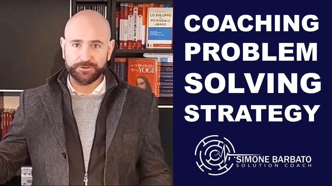 Simone Barbato Coaching - PROBLEM SOLVING & STRATEGIA - YouTube