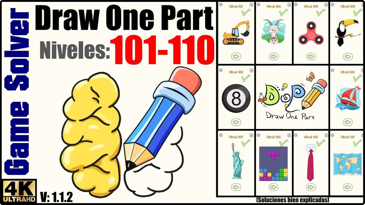 🧠𝐃𝐎𝐏 ️ | Draw One Part - Soluciones niveles 101, 102, 103, 104, 105 ...