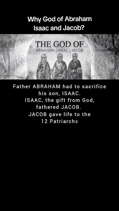 Why God of Abraham, Isaac and Jacob? #bible #biblestudy - YouTube