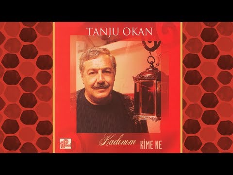 Tanju Okan - İyi Düşün Sevgilim