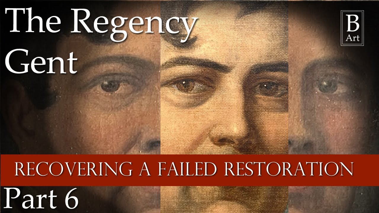 Retouching a Failed Painting Restoration - The Regency Gent part 6 # ...