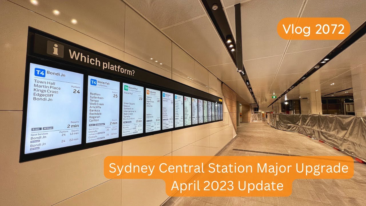 Sydney Trains Vlog 2072: Sydney Central Station Major Upgrade - April ...