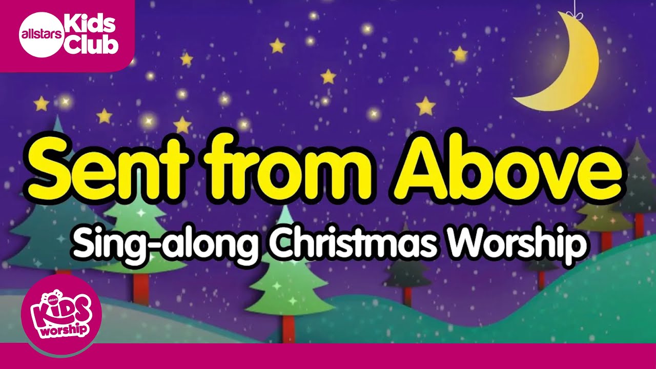Sent From Above | Christmas Kids Song - YouTube