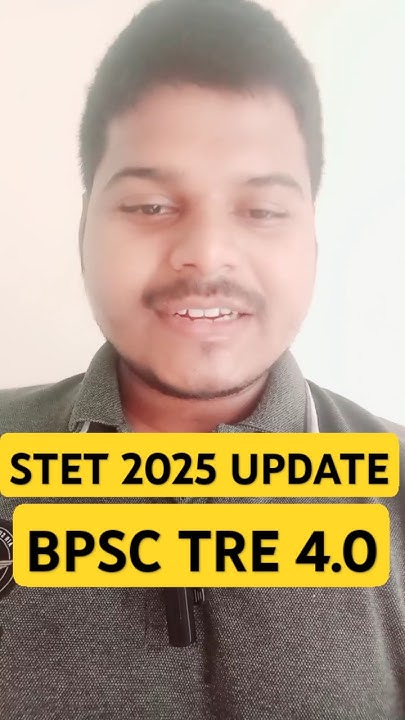 BPSC TRE 4.0 LATEST UPDATE BIHAR STET 2025 UPDATE Today - YouTube