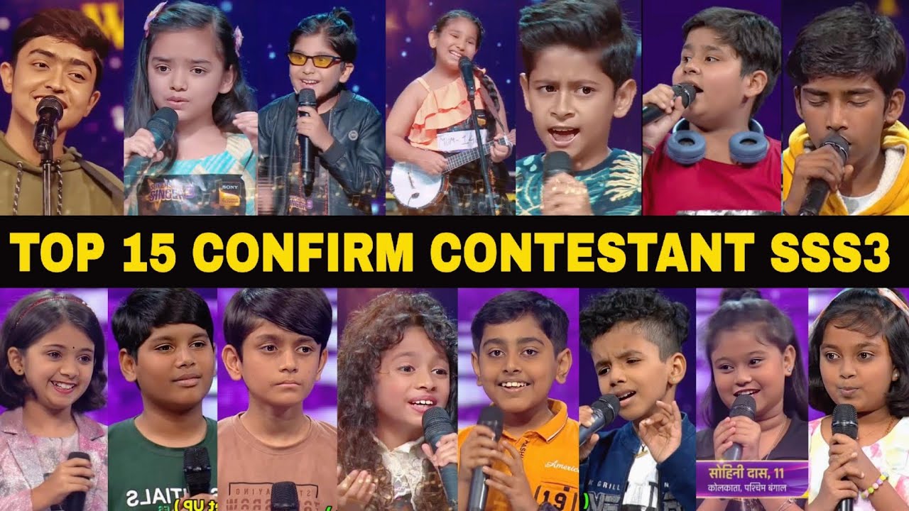 Superstar Singer Season 3 Top 15 Confirm Contestant | Final Audition 15 ...