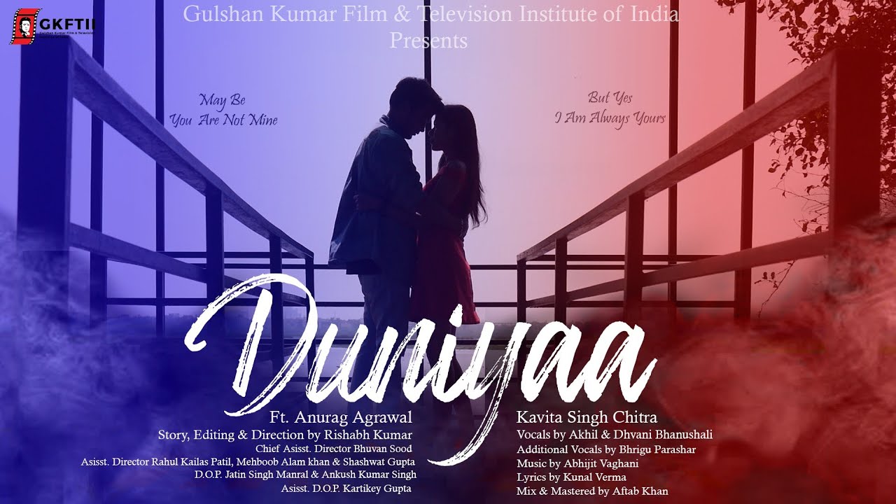 Duniyaa | Music Video | Love Story | Student Project | GKFTII - YouTube