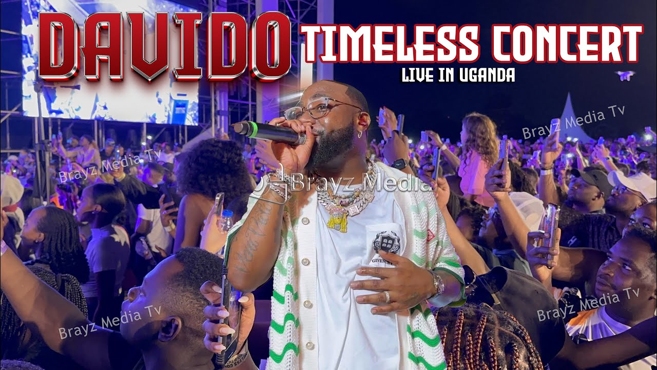 DAVIDO TIMELESS CONCERT LIVE IN UGANDA KAMPALA - YouTube