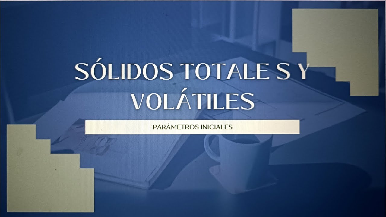 parámetros de sólidos totales y volatiles - YouTube