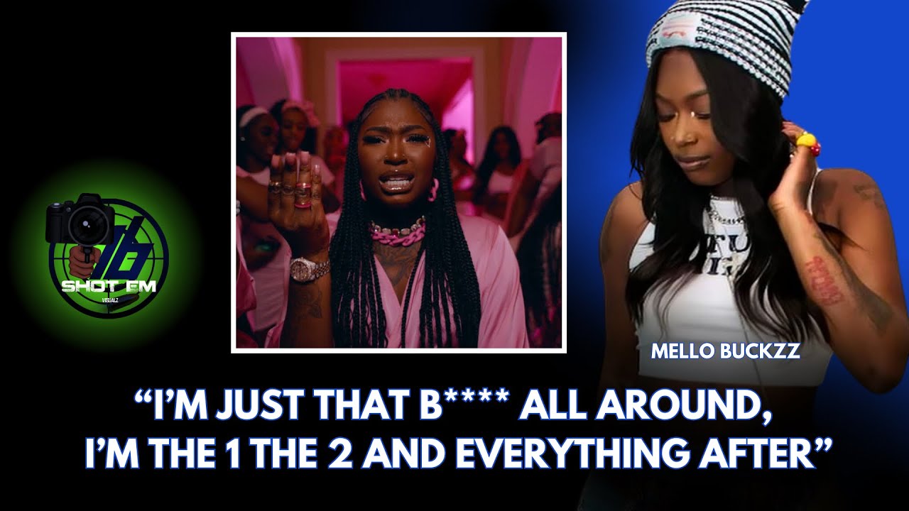 Mello Buckzz On Female Rap: “Nobody Can F*** With Me” - YouTube