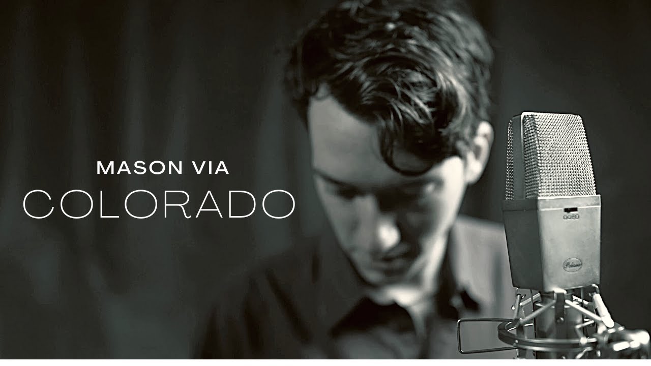 MASON VIA- Colorado [Official Video] - YouTube