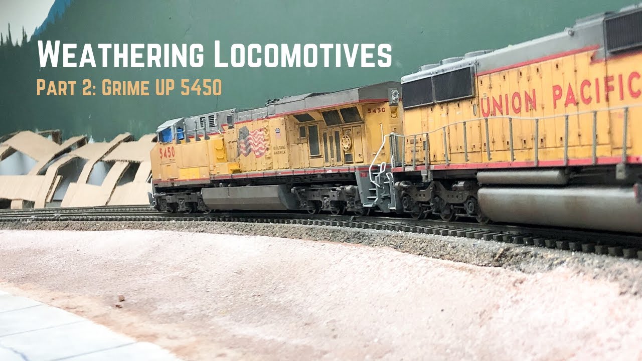 Weathering HO Locomotives | Part 2: Grime UP 5450 | TIMELAPSE - YouTube