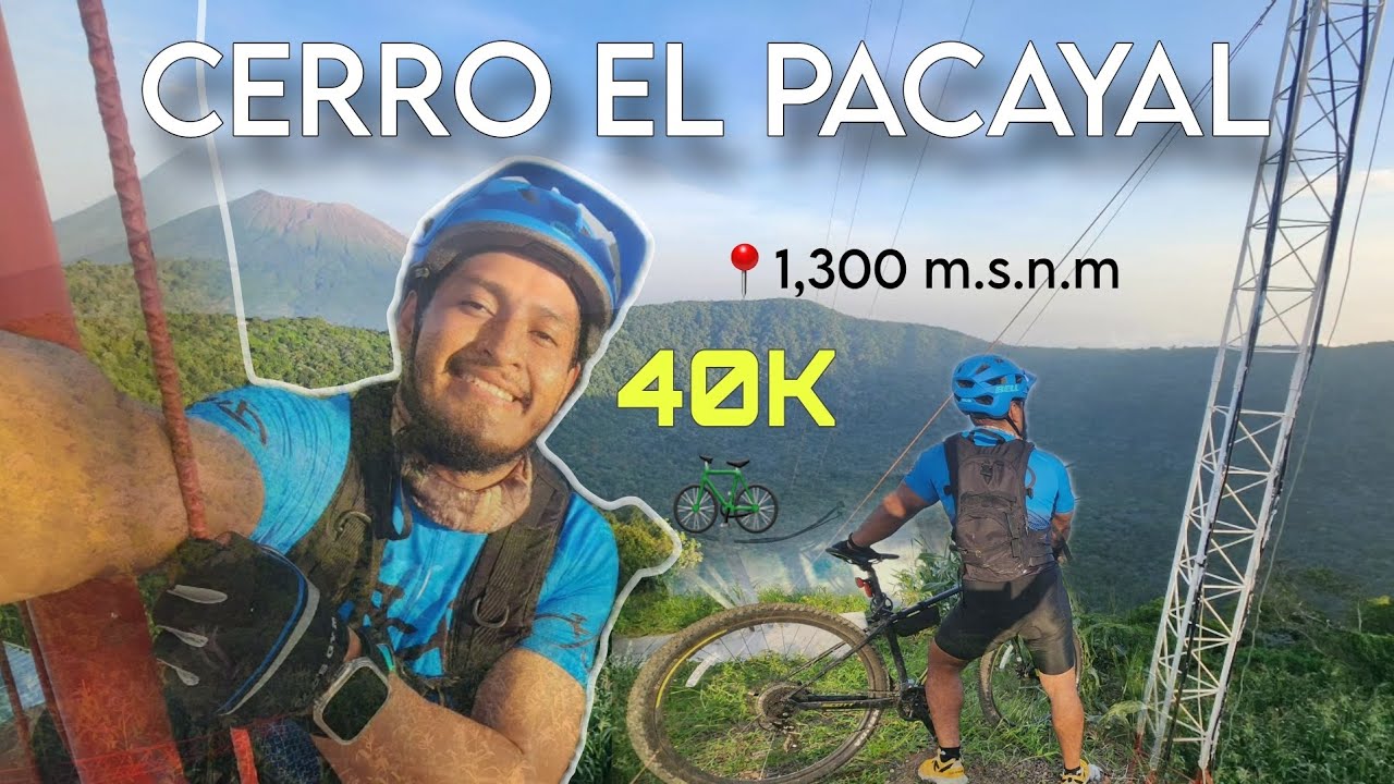 Ascenso en MTB, al Cerro El Pacayal, Ruta San Juan, Chinameca, El ...