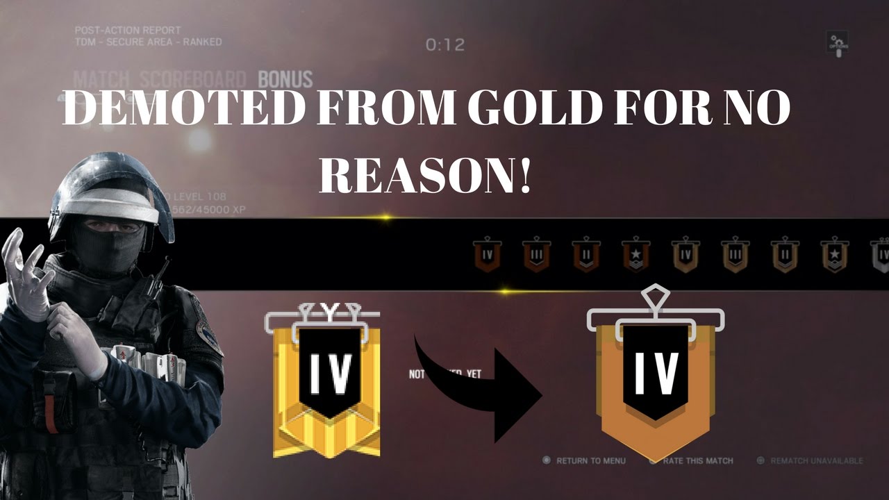 Rainbow Six Siege: RANKED IS BROKEN DEMOTED FROM GOLD TO SILVER FOR NO ...