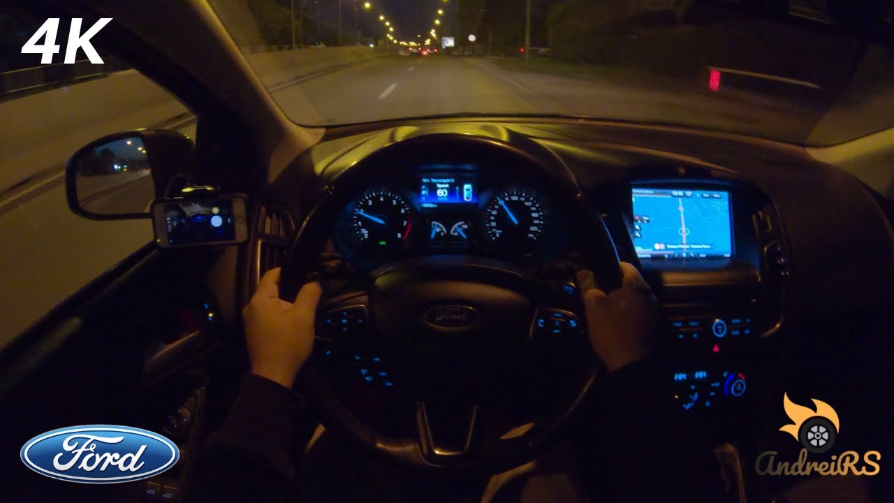 2015 Ford Focus III Wagon (Facelift) Night POV Test Drive in 4K - YouTube