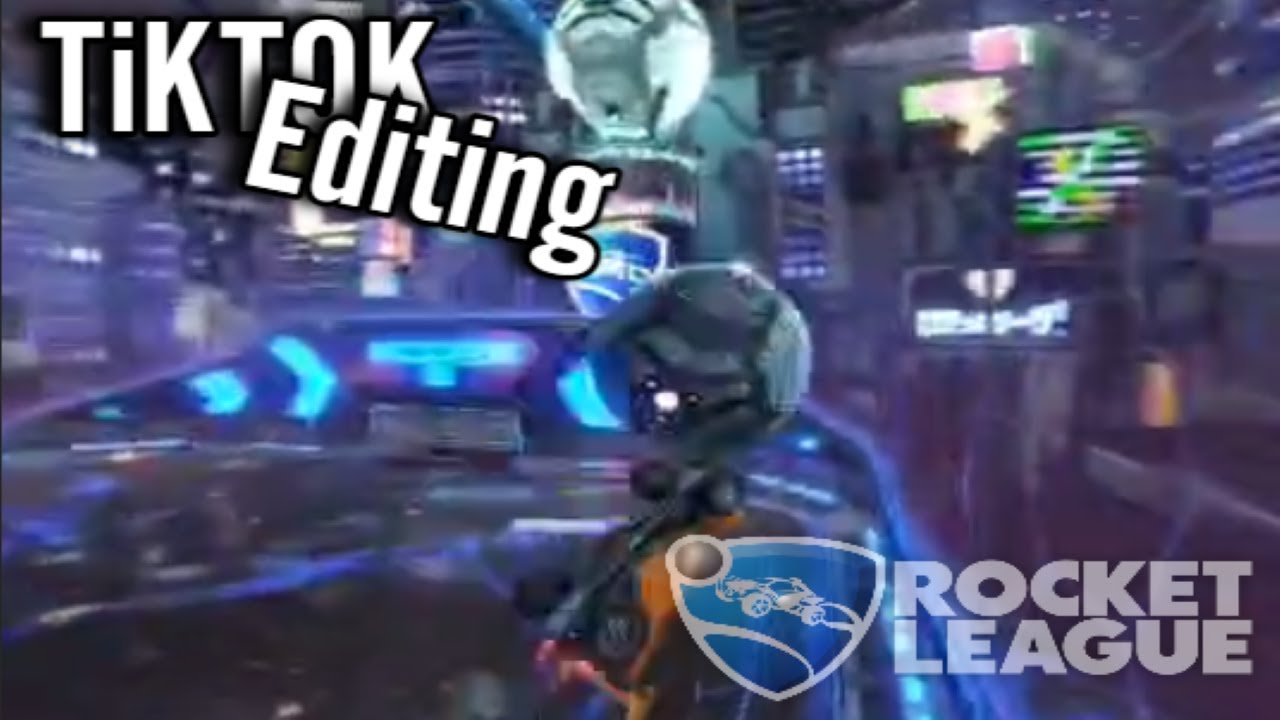 Tiktok Editing | Clips [Rocket League] - YouTube