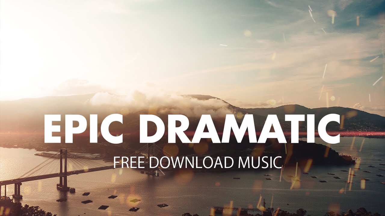 Epic Dramatic Cinematic Background | Royalty FREE DOWNLOAD Epical Music ...