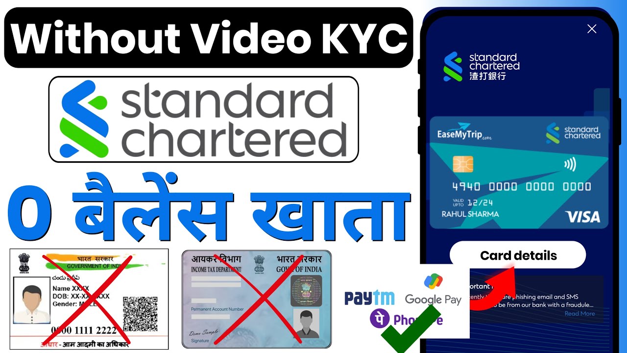 No Pan~No Aadhar | No Video Kyc | standard chartered bank zero balance ...