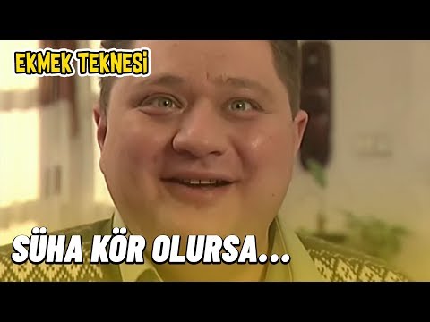 Süha'nın Körlüğü - Ekmek Teknesi - 19. Bölüm
