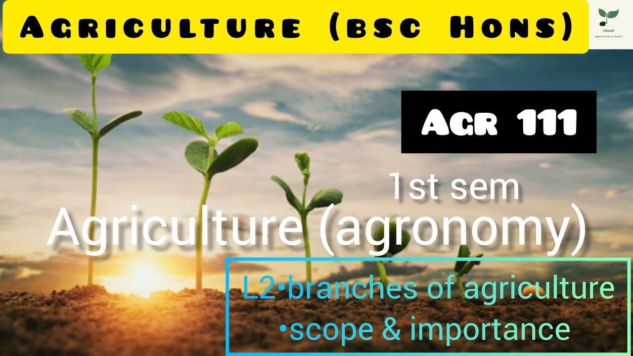 agriculture (bsc Hons)||agronomy||L2||1st sem||agr111||easy explained ...