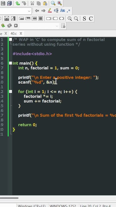 Wap In C Programming To Compute Sum Of N Factorial Serie Without Function Coding