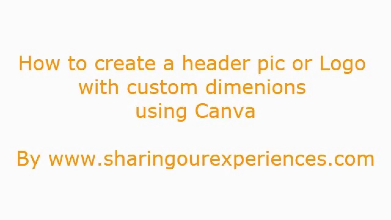 How to create Custom Header Image or custom logo using Canva - YouTube