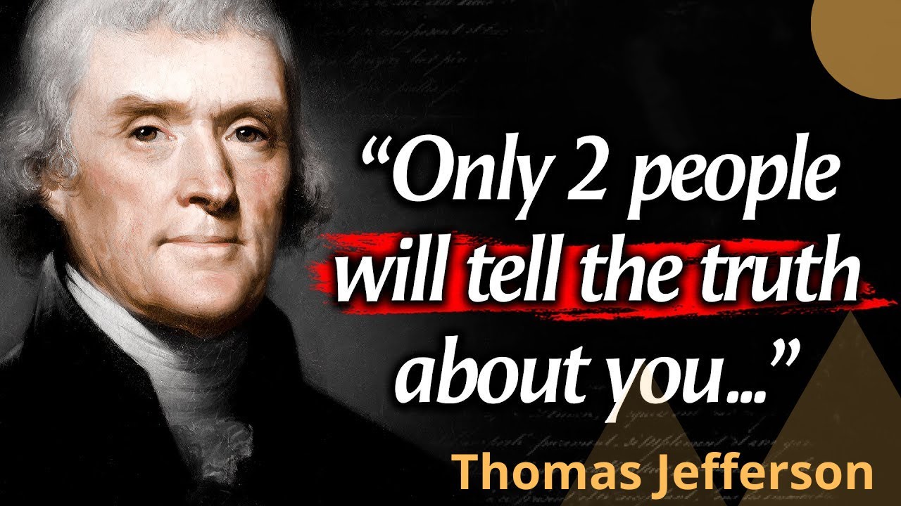 21 Quotes From Thomas Jefferson That Will Inspire You - YouTube
