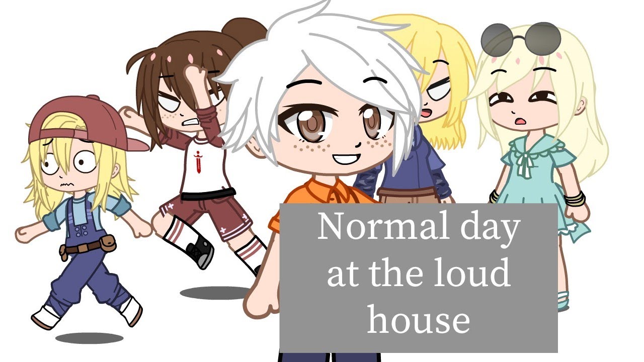 Normal Day at the Loud House•} ||Loud house gacha club|| - YouTube