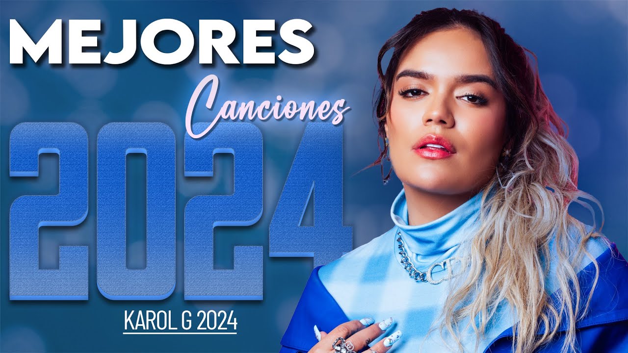 Karol G 2024 - Grandes Éxitos De Karol G - Mejores Canciones de Karol G ...