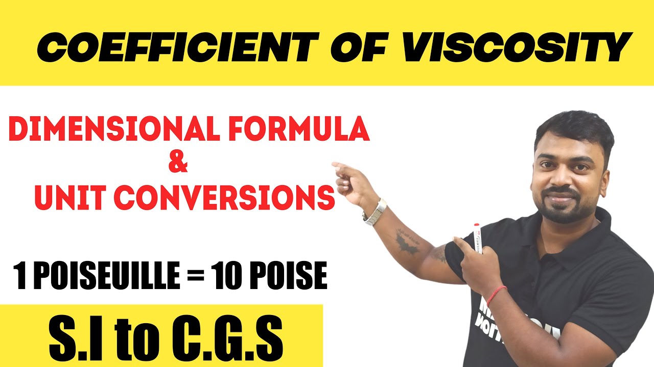 Coefficient Of Viscosity Dimensional Formula Poiseuille To Poise Unit
