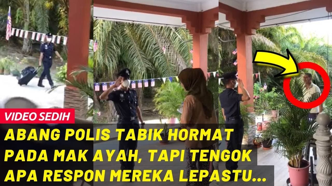 ABANG POLIS TABIK HORMAT PADA MAK AYAH TAPI TENGOK APA RESPON MEREKA ...