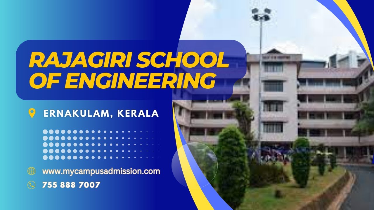 Rajagiri School Of Engineering & Technology - Ernakulam | Engineering ...