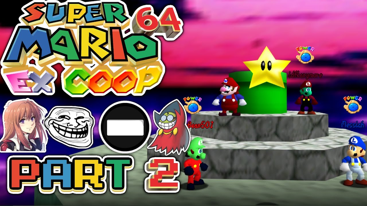 STOP TAKING BREAKS - Super Mario 64 EX-Coop [Part 2] - YouTube