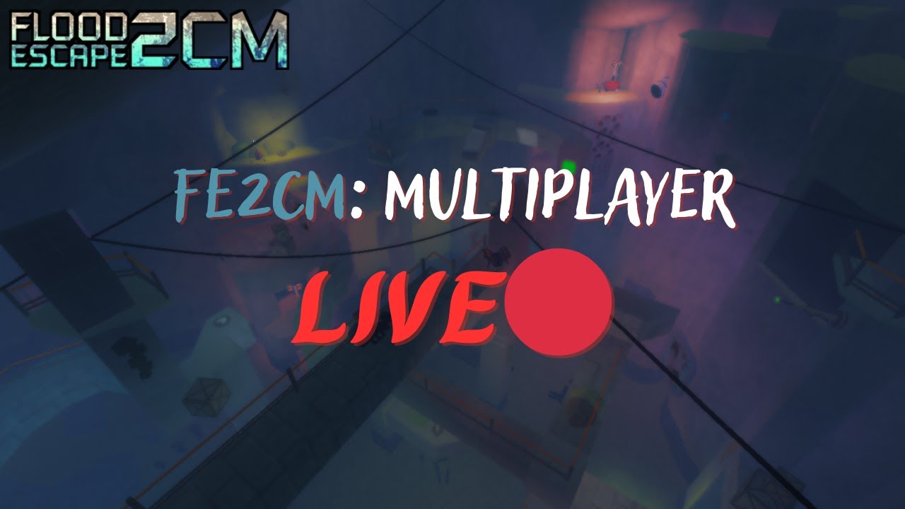 🔴FE2CM MULTIPLAYER LIVE - JOIN! #3 - YouTube