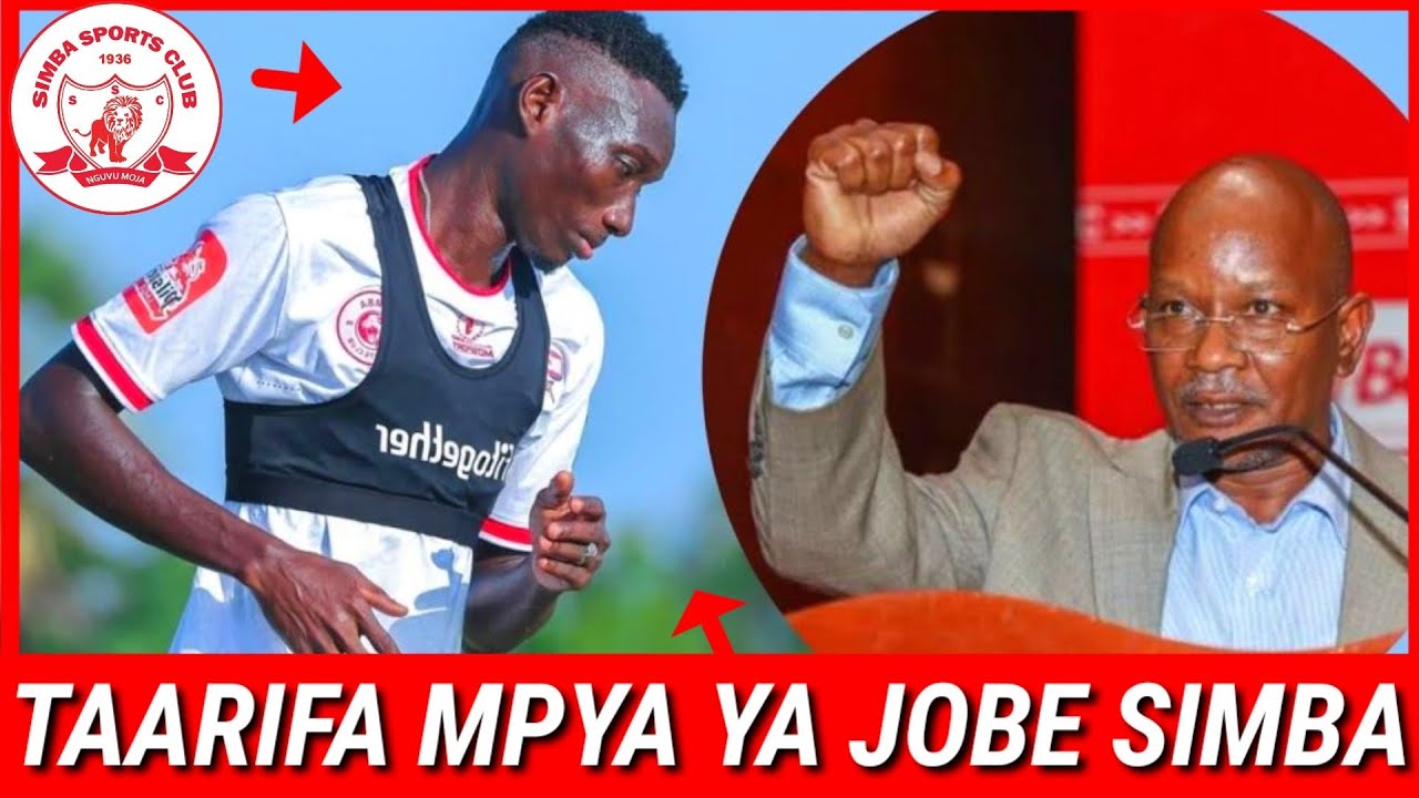 🚨BREAKING: TAARIFA MPYA YA JOBE YAACHIWA #live SIMBA SC/ TAARIFA NZIMA ...