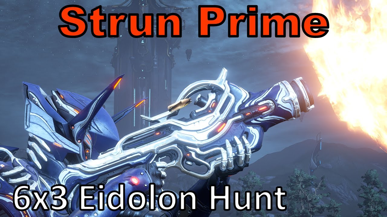 Strun Prime 6x3 Warframe 18 Eidolons In 1 Night Cycle Unairu Wisp