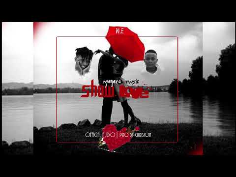 Nyegera Music Show Love Official Audio