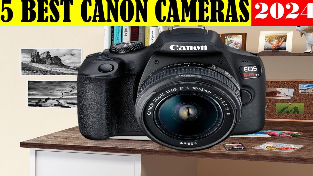 [Top 5] Best Canon Cameras of 2024 - Buyers Guide - YouTube