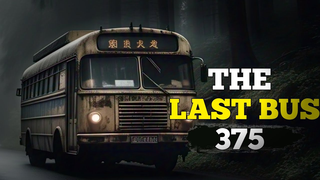 The Last BUS of Route 375 | चीन बस 375 कहानी | China's Most Mysterious ...
