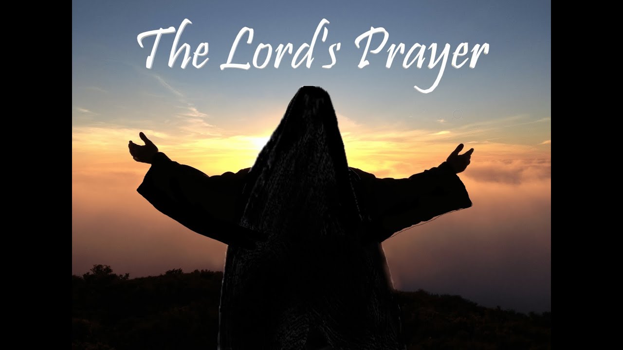 The Lord's Prayer - YouTube